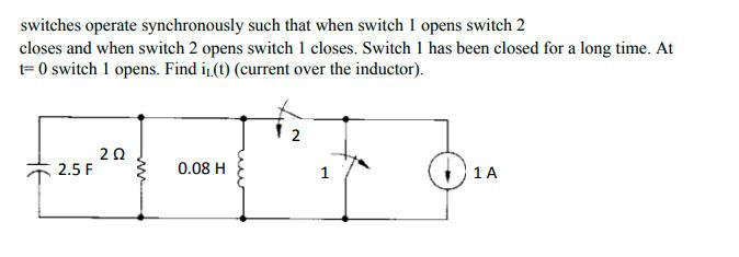Solved switches operate synchronously such that when switch | Chegg.com