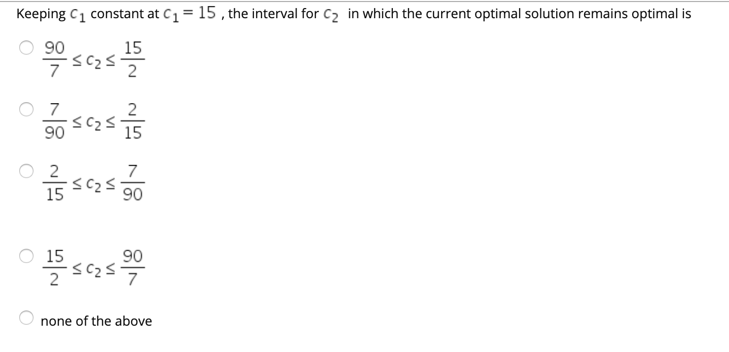 Solved Using C1 and C2 to represent the objective | Chegg.com