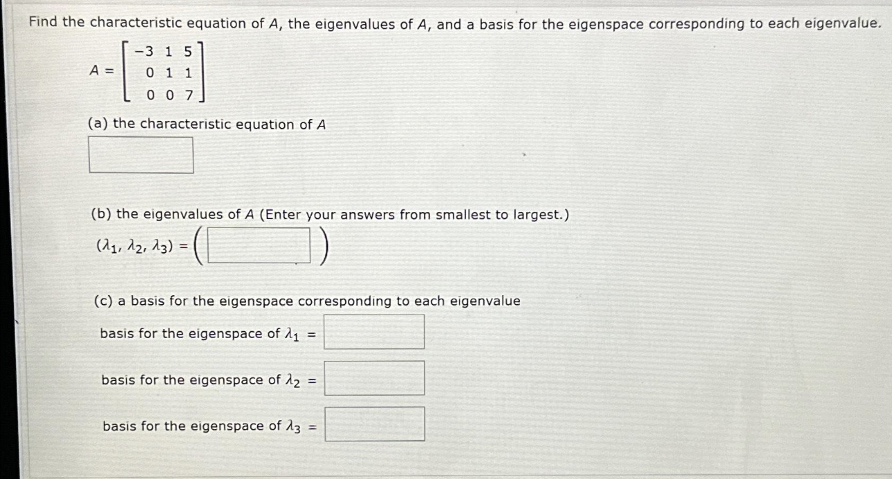 Solved the characteristic equation of A, the eigenvalues of | Chegg.com