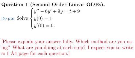 Solved Question 1 (Second Order Linear ODES). - 6y +9y = t | Chegg.com