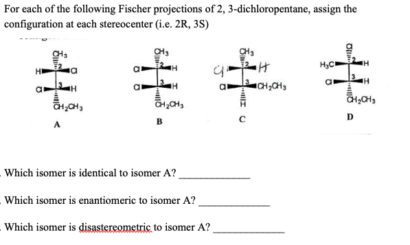 Solved For each of the following Fischer projections of 2, | Chegg.com