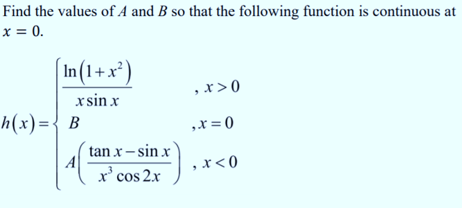 Solved Find the values of A and B so that the following | Chegg.com