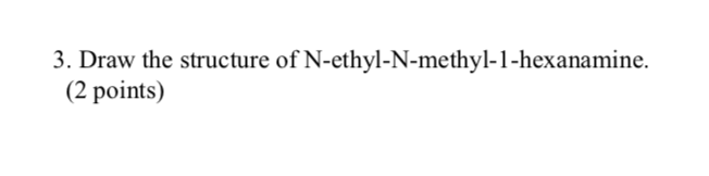 Solved 3. Draw the structure of | Chegg.com
