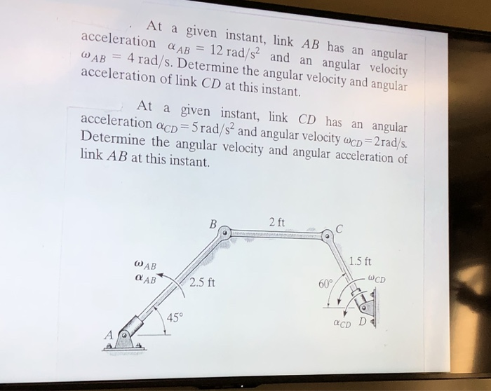 Solved At a given instant, link AB has an angular | Chegg.com