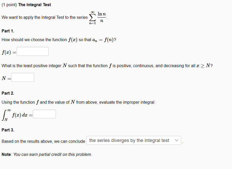 Solved (1 point) The Integral Test We want to apply the | Chegg.com