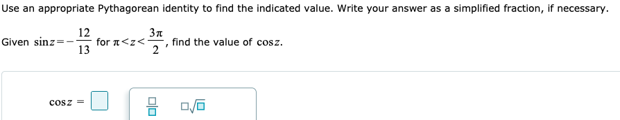 Solved Use an appropriate Pythagorean identity to find the | Chegg.com