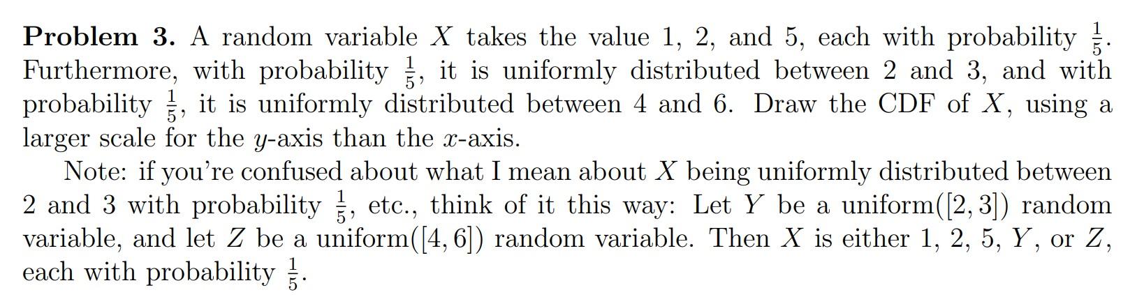 Solved Problem 3. A random variable X takes the value 1,2 , | Chegg.com