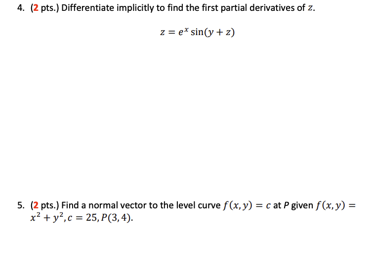 Solved 4. (2 pts.) Differentiate implicitly to find the | Chegg.com Solved 4. (2 pts.) Differentiate implicitly to find the | Chegg.com