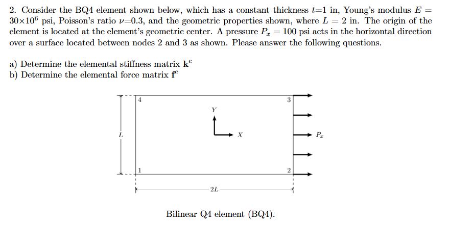 Consider the BQ4 ﻿element shown below, which has a | Chegg.com