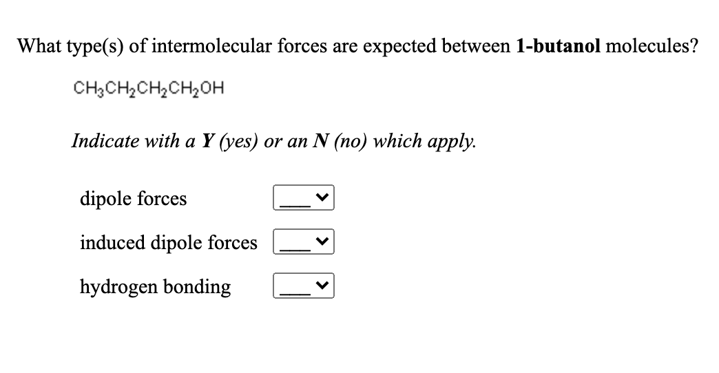 Solved What type(s) of intermolecular forces are expected | Chegg.com