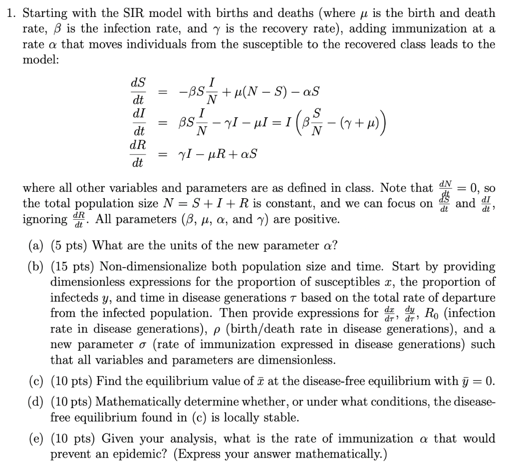 Solved Starting with the SIR model with births and deaths | Chegg.com
