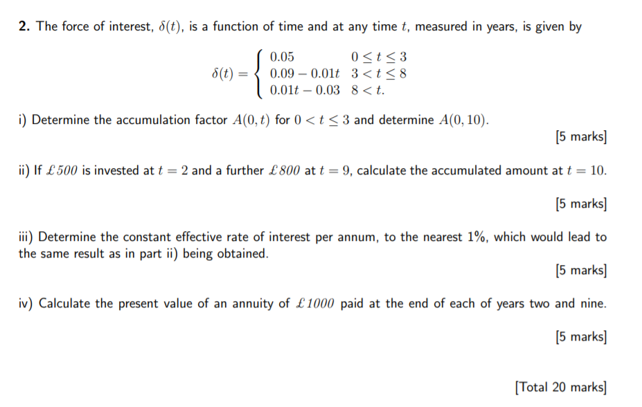 Solved The force of interest, δ(t), is a function of time | Chegg.com