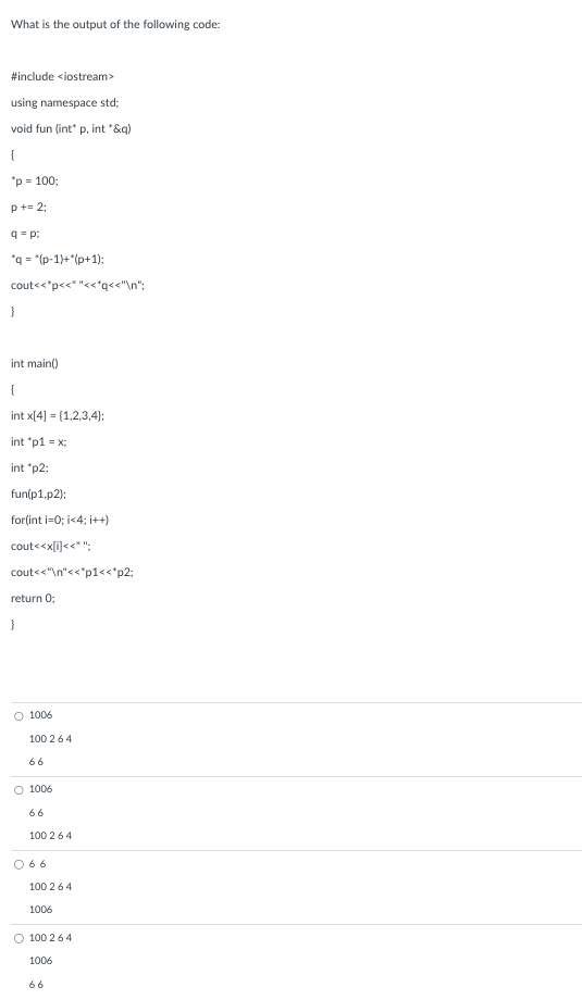 Solved ∗p=100p+=2q=p; ∗q=∗(p−1) cout