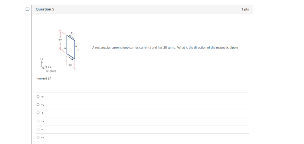 Solved DQuestion 4 1 pts A rectangular current loop carries | Chegg.com