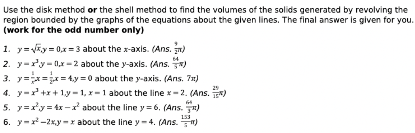 Solved Use the disk method or the shell method to find the | Chegg.com