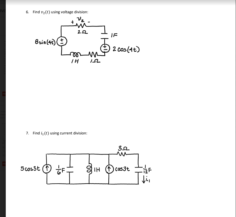 Solved 6. Find v2(t) using voltage division: 린 > IF | Chegg.com