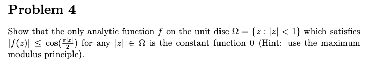 Solved Show that the only analytic function f on the unit | Chegg.com