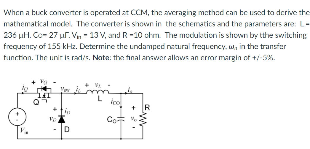 Solved When a buck converter is operated at CCM, the | Chegg.com