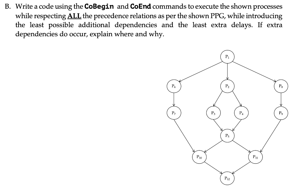 Solved A. Draw a process precedence graph (a.k.a., | Chegg.com
