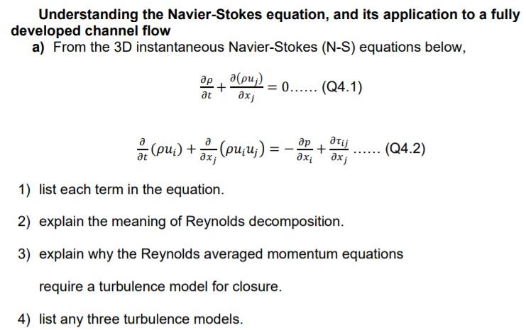 Solved Understanding the Navier-Stokes equation, and its | Chegg.com