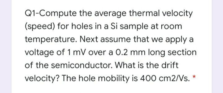 Solved Q1-Compute the average thermal velocity (speed) for | Chegg.com