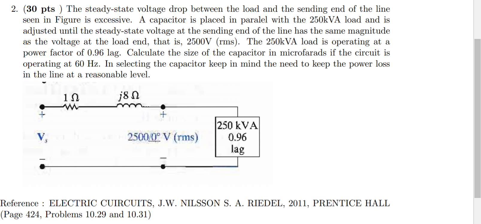 Solved 2. (30 pts ) The steady-state voltage drop between | Chegg.com