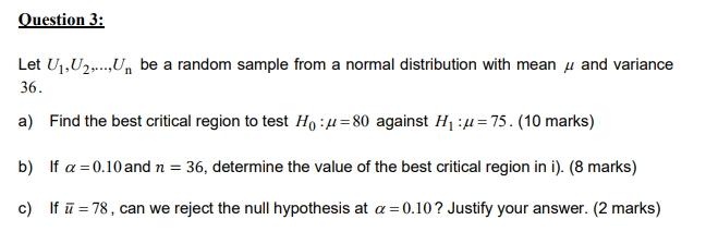Solved Question 3: Let U₁, U2...., ₁ be a random sample from | Chegg.com