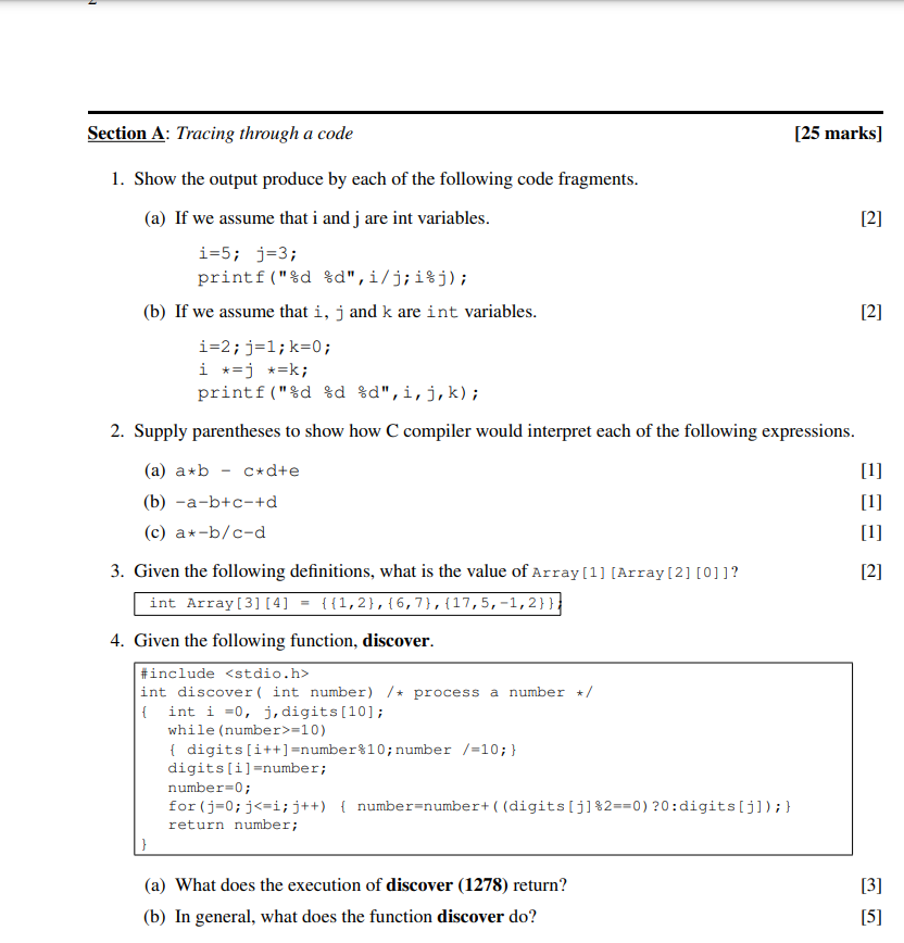 Solved Section A: Tracing through a code [25 marks] 1. Show | Chegg.com