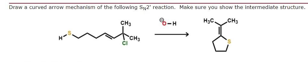 Solved Draw a curved arrow mechanism of the following Sn2' | Chegg.com