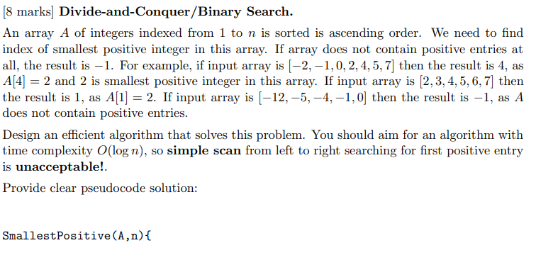 Solved (8 marks) Divide-and-Conquer/Binary Search. An array | Chegg.com