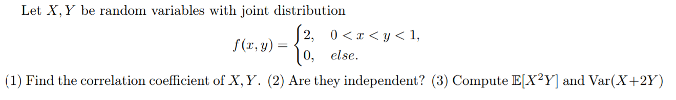 Solved Let X, Y be random variables with joint distribution | Chegg.com