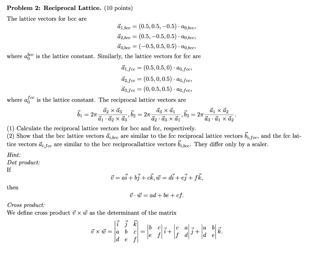 Solved = 27 Problem 2: Reciprocal Lattice. (10 points) The | Chegg.com Solved = 27 Problem 2: Reciprocal Lattice. (10 points) The | Chegg.com