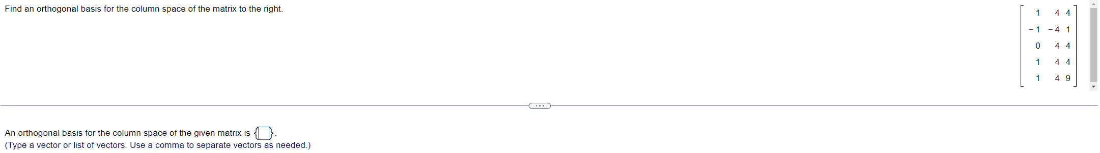 Solved Find an orthogonal basis for the column space of the | Chegg.com