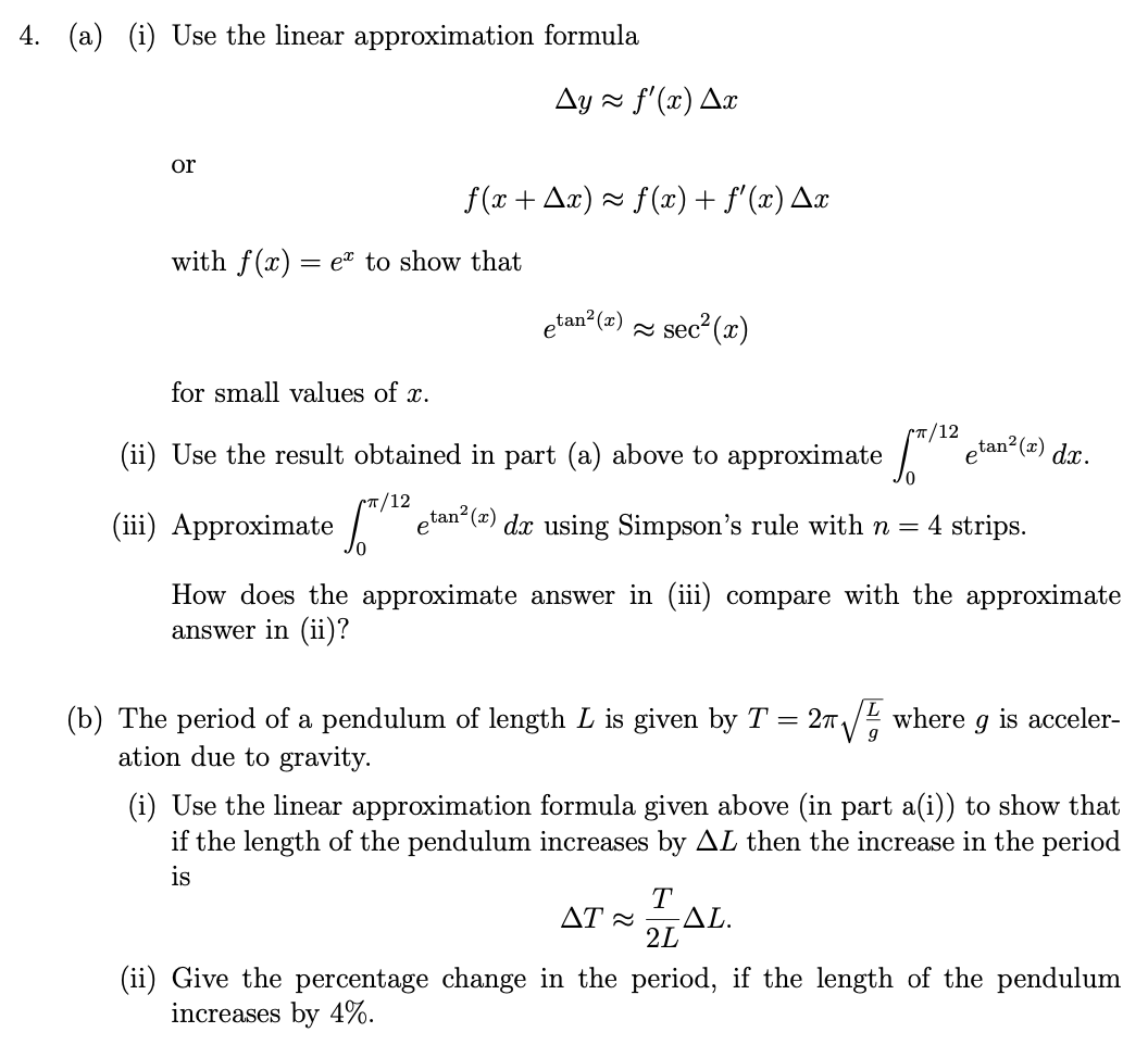 Solved (a) (i) Use the linear approximation formula | Chegg.com