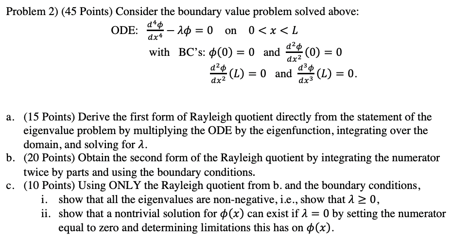 Solved Problem 2) (45 Points) Consider the boundary value | Chegg.com Solved Problem 2) (45 Points) Consider the boundary value | Chegg.com