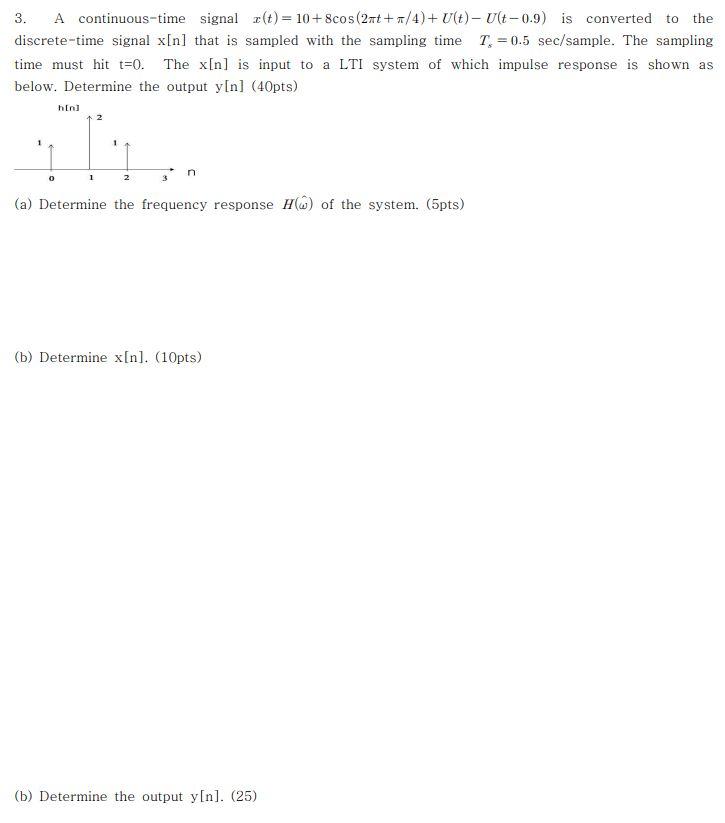 Solved 3. A continuous-time signal | Chegg.com