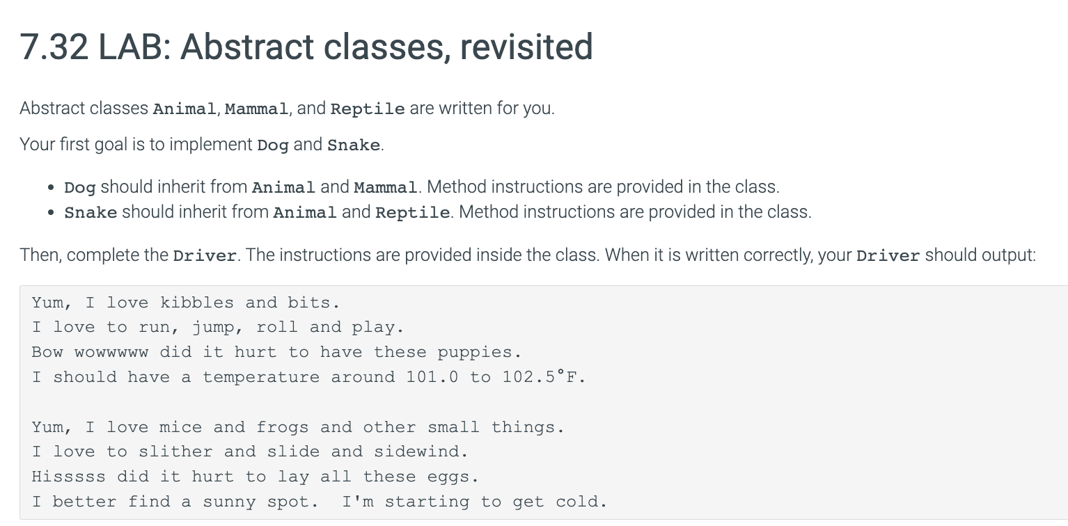 Solved public abstract class Animal { public abstract | Chegg.com