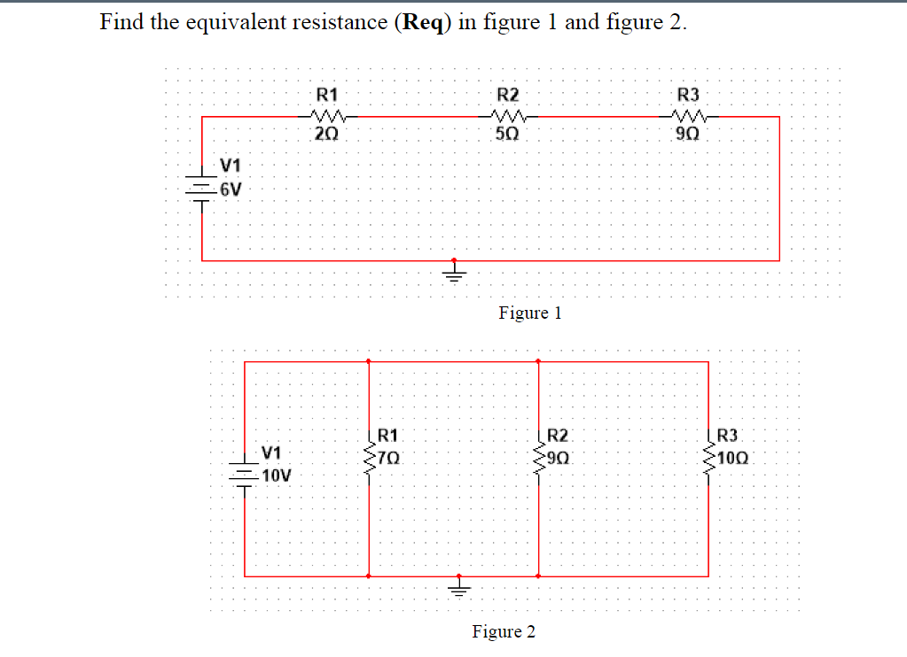 Solved Find the equivalent resistance (Req) in figure 1 and | Chegg.com