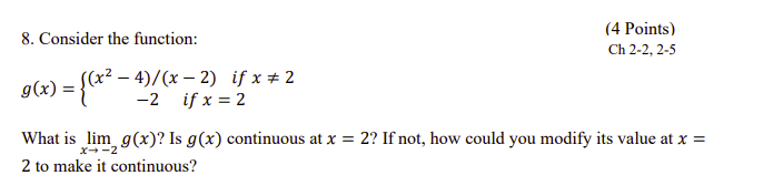 Solved 8. Consider the function: (4 Points) Ch 2-2, 2-5 | Chegg.com