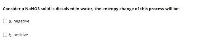 Solved Consider a NaNO3 solid is dissolved in water, the | Chegg.com