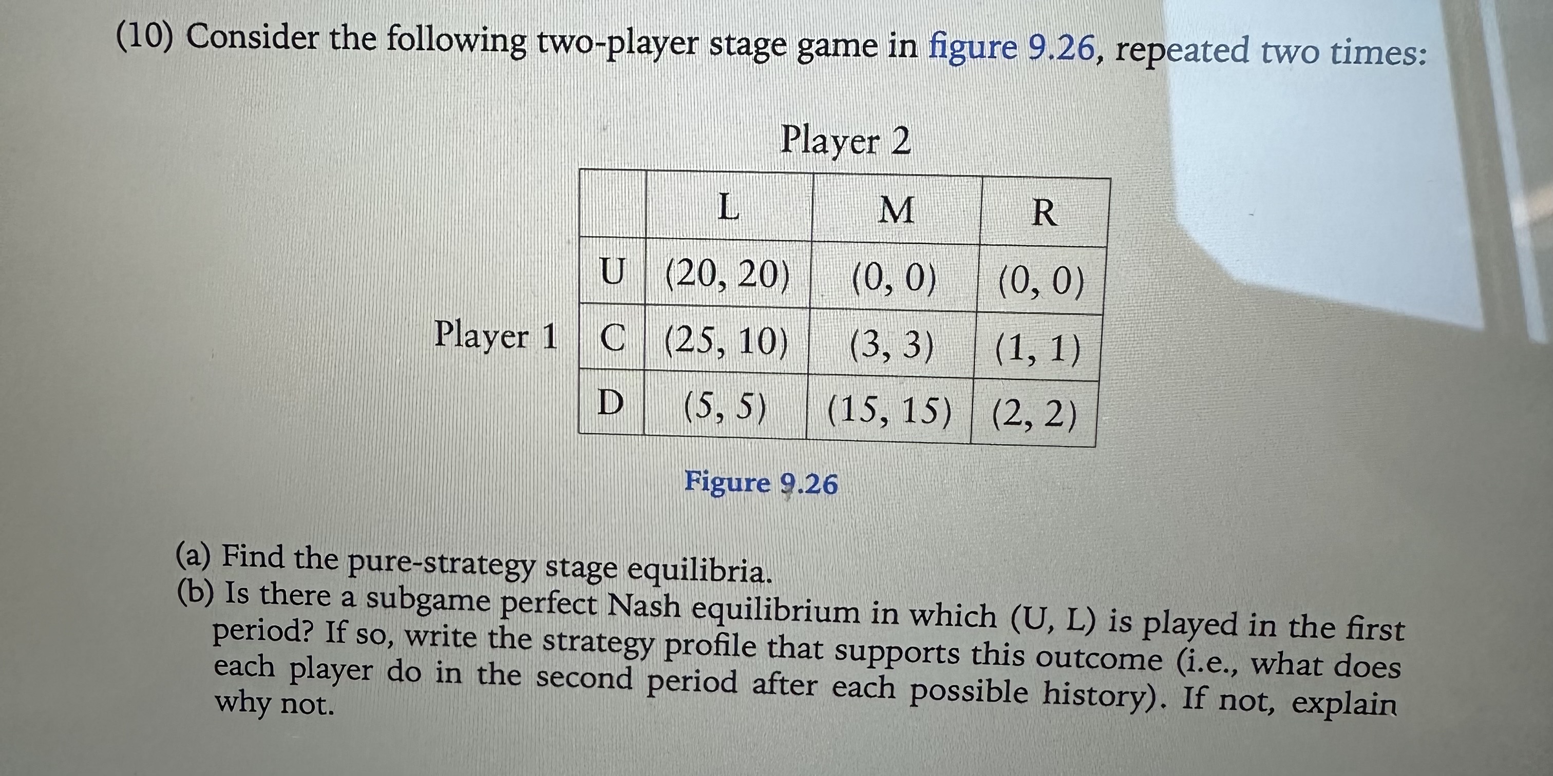 Solved (10) Consider the following two-player stage game in | Chegg.com