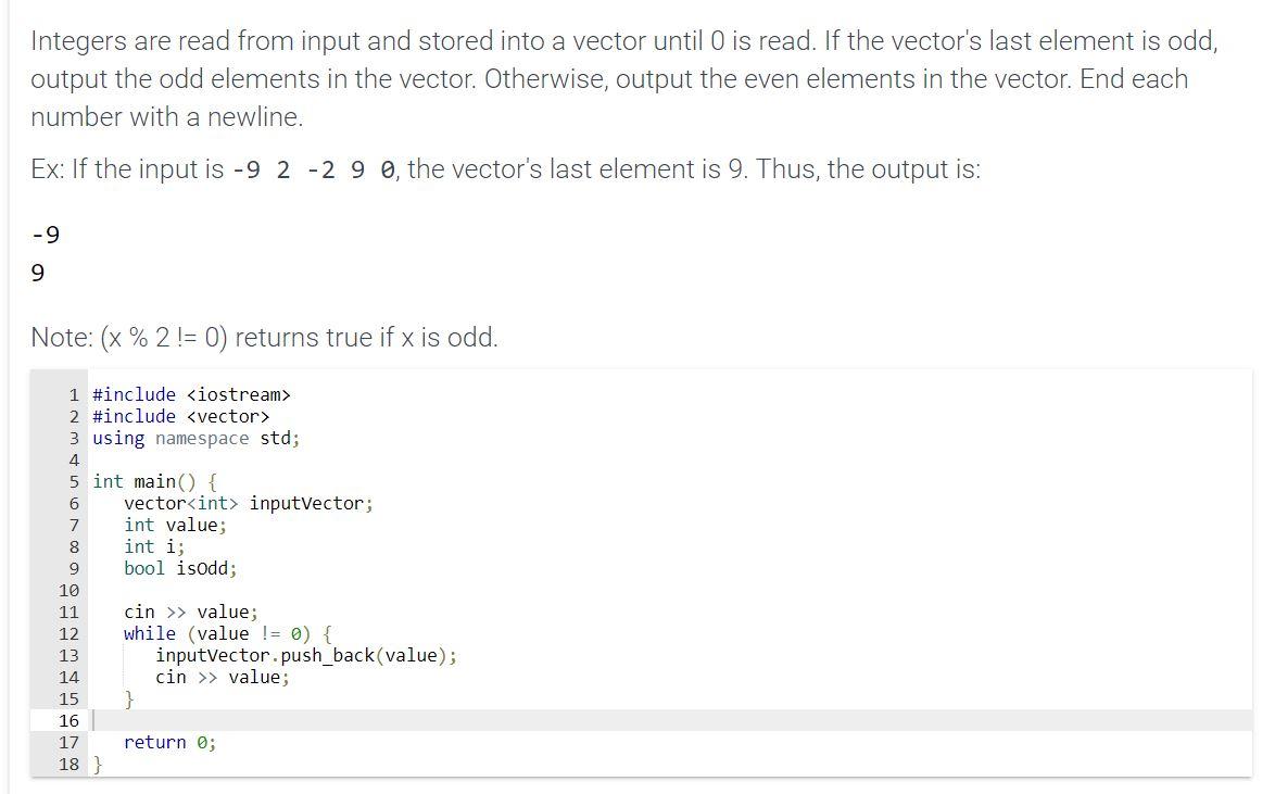 Solved C++: Integers are read from input and stored into a | Chegg.com