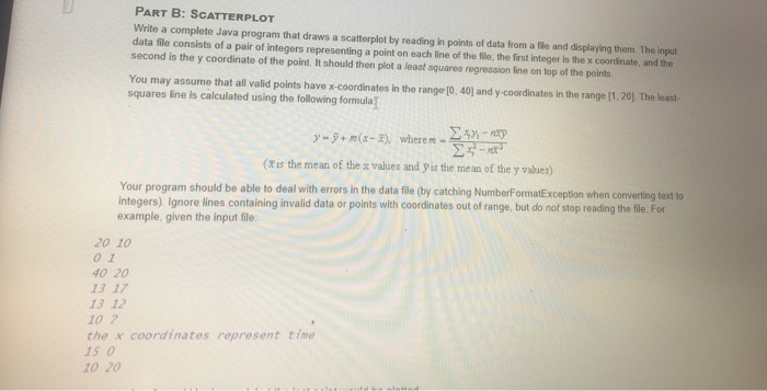Solved PART B: SCATTERPLOT Write a complete Java program | Chegg.com