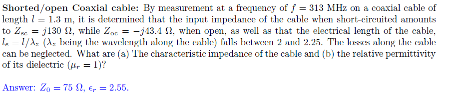Solved Shorted/open Coaxial cable: By measurement at a | Chegg.com