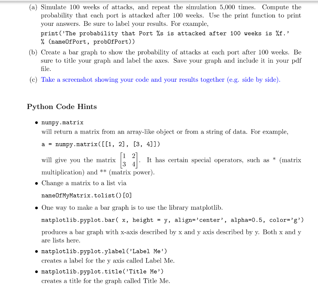 (a) Simulate 100 weeks of attacks, and repeat the | Chegg.com