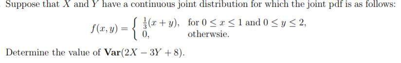 Solved Suppose that X and Y have a continuous joint | Chegg.com