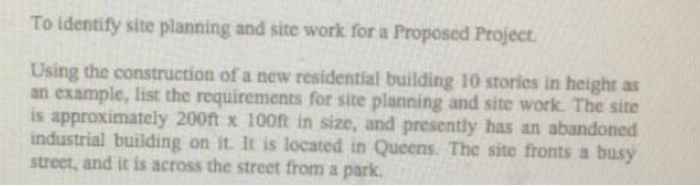 Solved To identify site planning and site work for a | Chegg.com