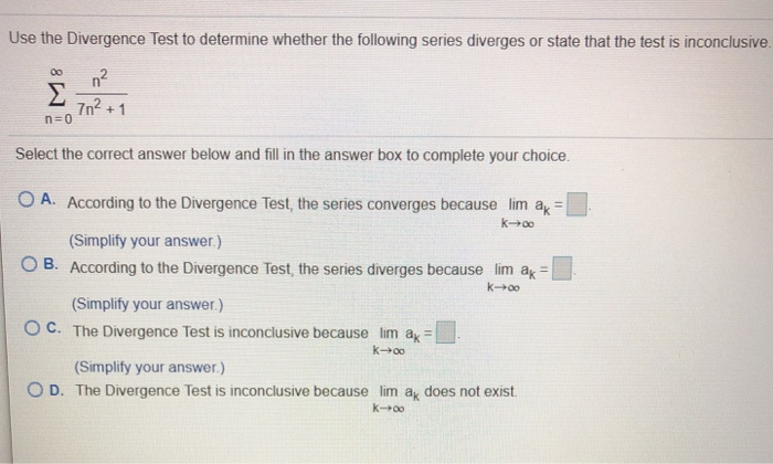 Solved Use the Divergence Test to determine whether the | Chegg.com