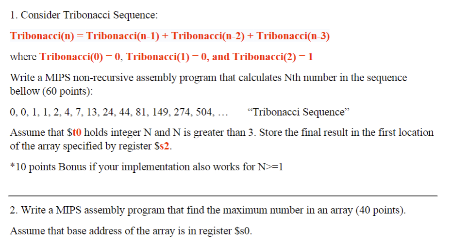 Solved 1. Consider Tribonacci Sequence: Tribonacci(n) = | Chegg.com Solved 1. Consider Tribonacci Sequence: Tribonacci(n) = | Chegg.com
