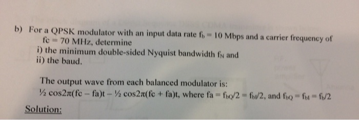 Solved For a QPSK modulator with an input data rule f_b, = | Chegg.com